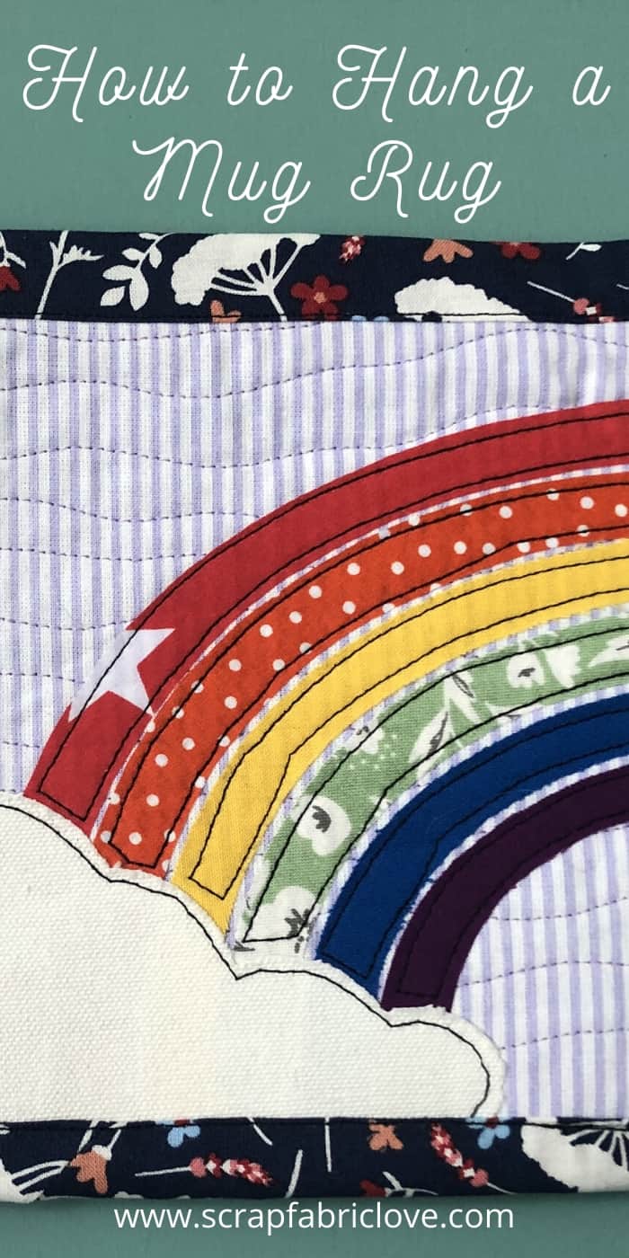 How to Hang a Mug Rug (after you've made it!) - Scrap Fabric Love