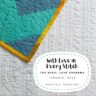 100+ Quilt Label Sayings & Quotes for Every Occasion